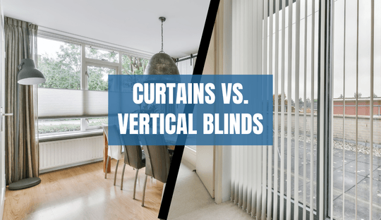 Home Improvement Showdown: Curtains vs. Vertical Blinds – CAS Blinds